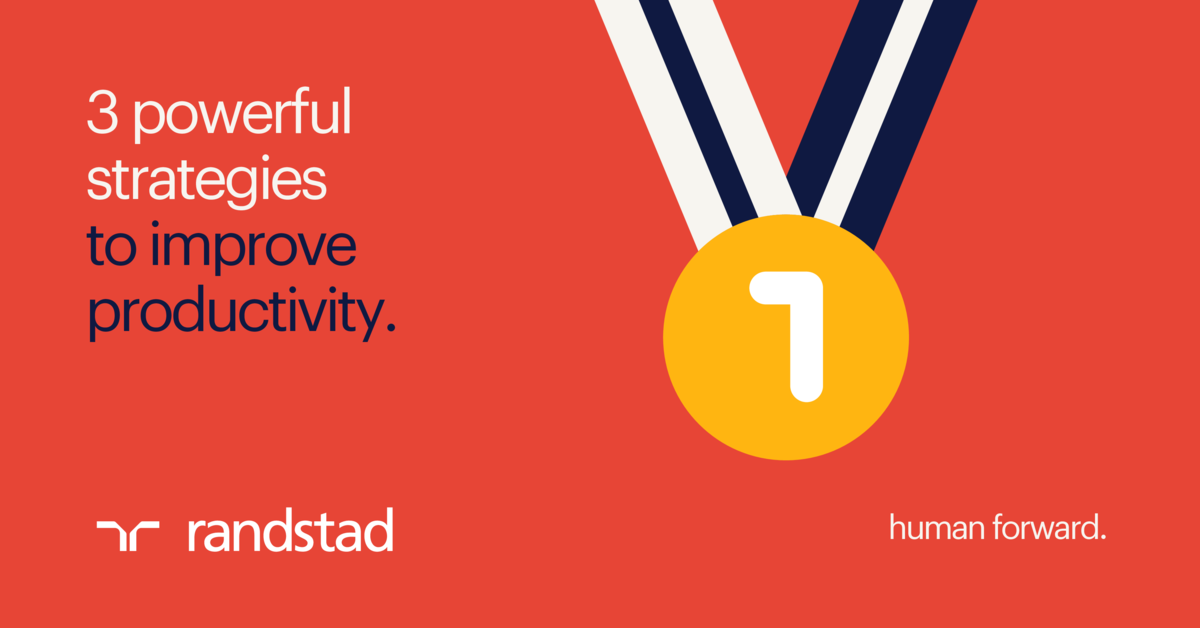 3 proven strategies to improve employee productivity. | Randstad